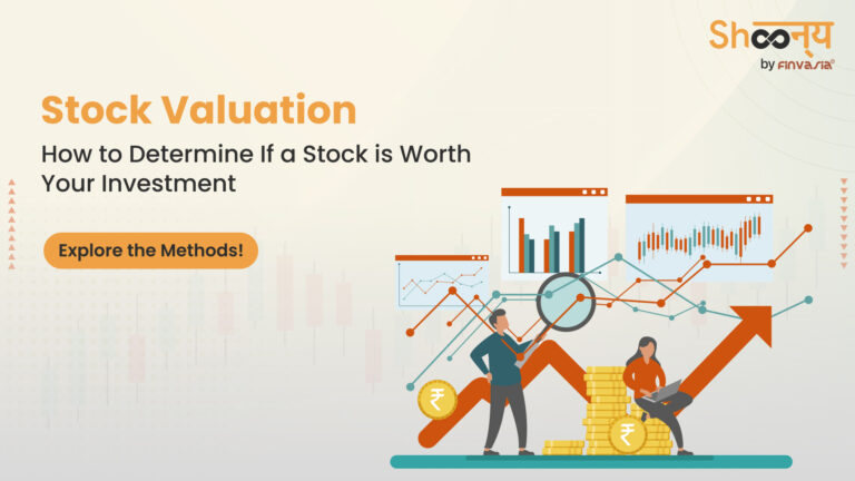 Stock Valuation Basics: Meaning, Methods and Examples