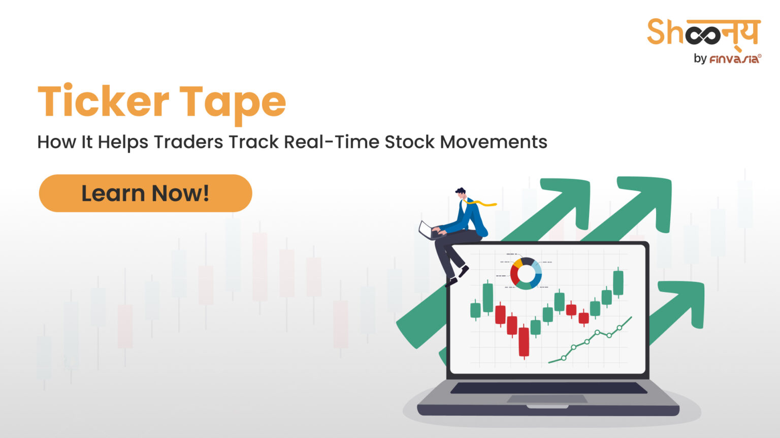 What is Ticker Tape? Learn How Stock Prices Move in Real-Time