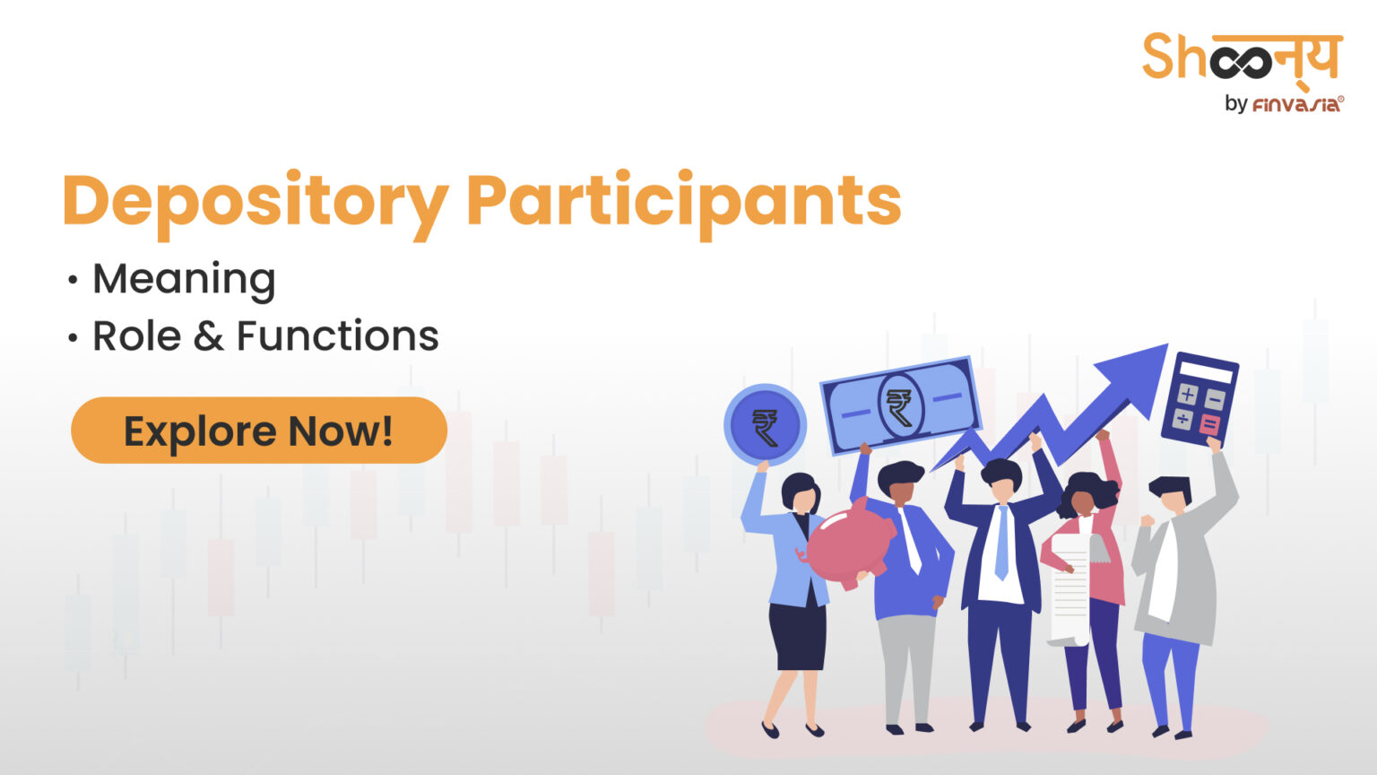 Depository Participants: Why They Matter in Trading & Investment