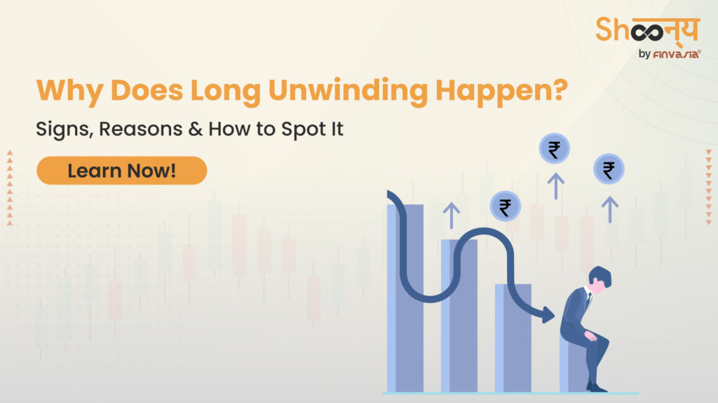 Understanding Long Unwinding Meaning in Stock Market