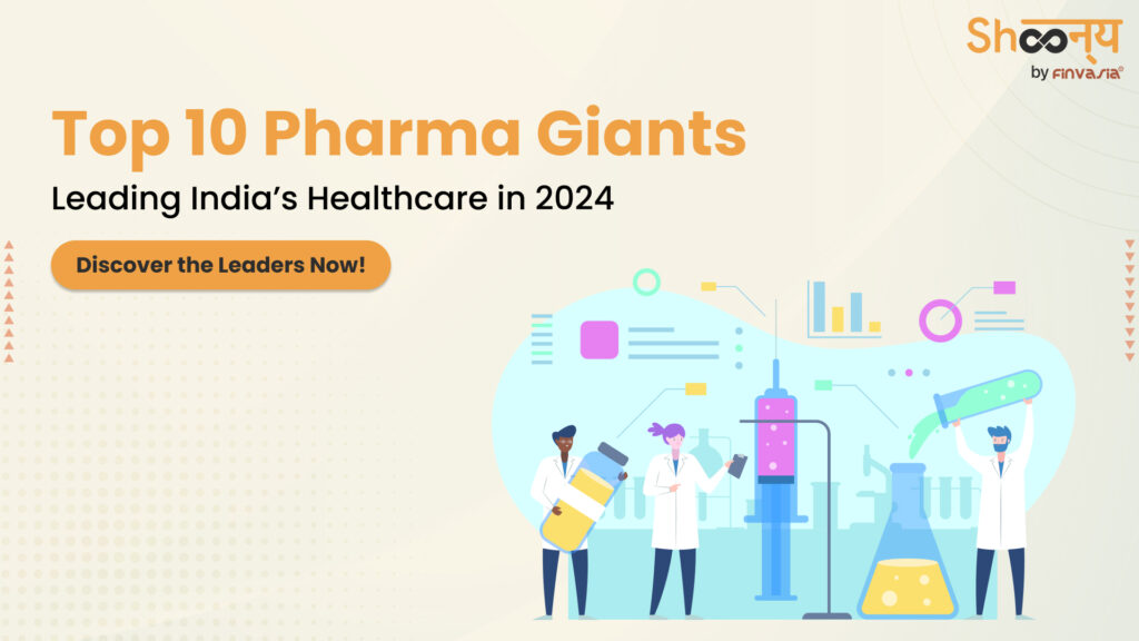 Top 10 Pharma Companies in India: Leading Healthcare in 2024