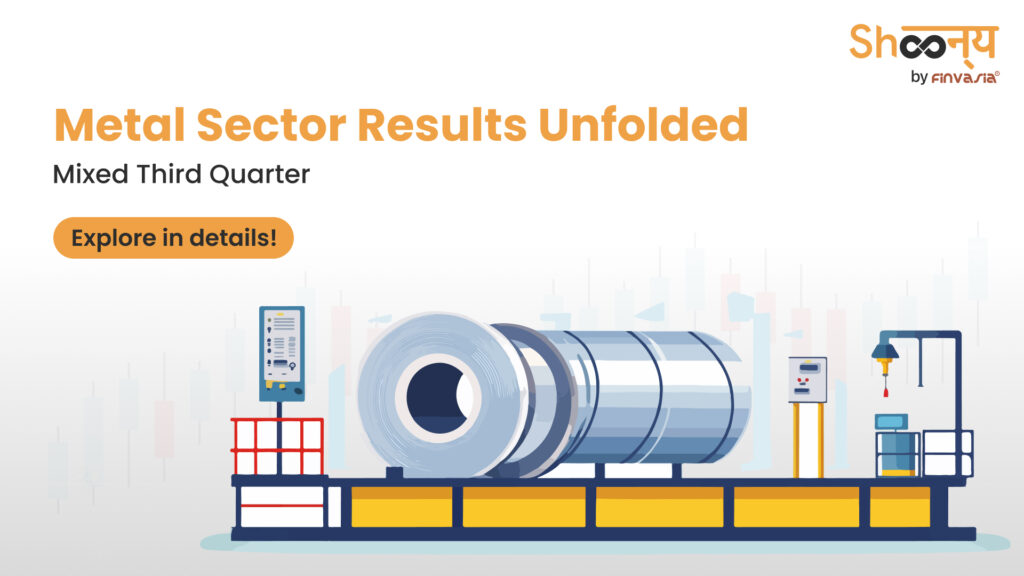 Metal Sector Q3 Results - Key insights & Performance