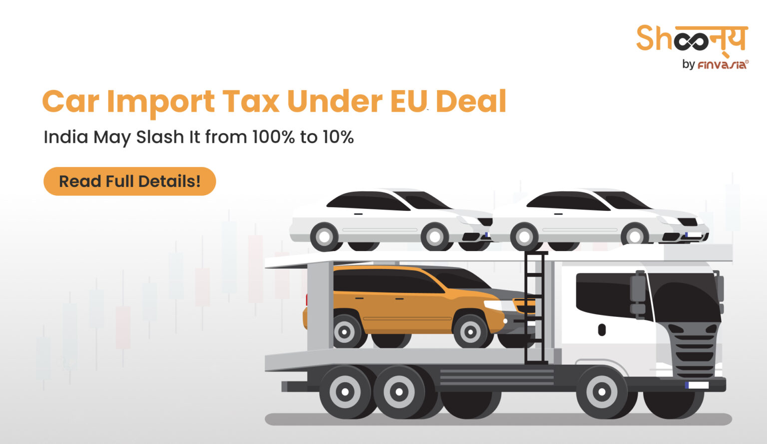 Car Import Tax may decline from 100% to 10% under EU Deal
