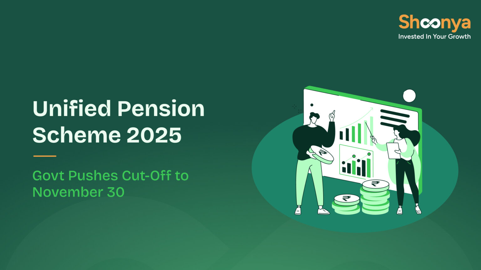 Unified Pension Scheme Deadline Extended to Nov 30, 2025